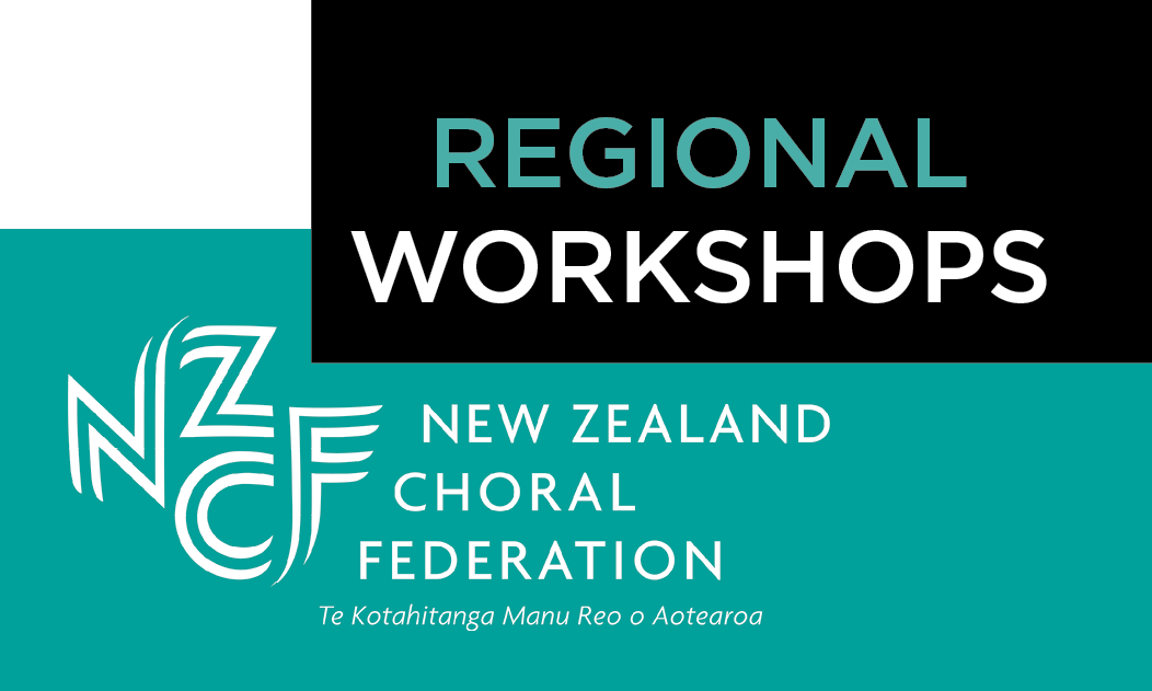 Regional Workshops :: NZ Choral Federation